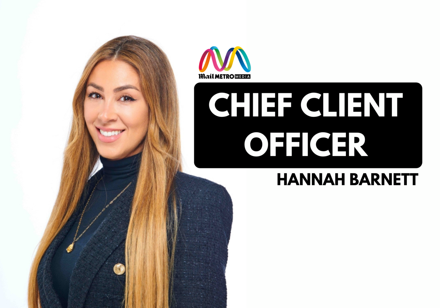 Hannah Barnett promoted to Chief Client Officer - Mail Metro Media